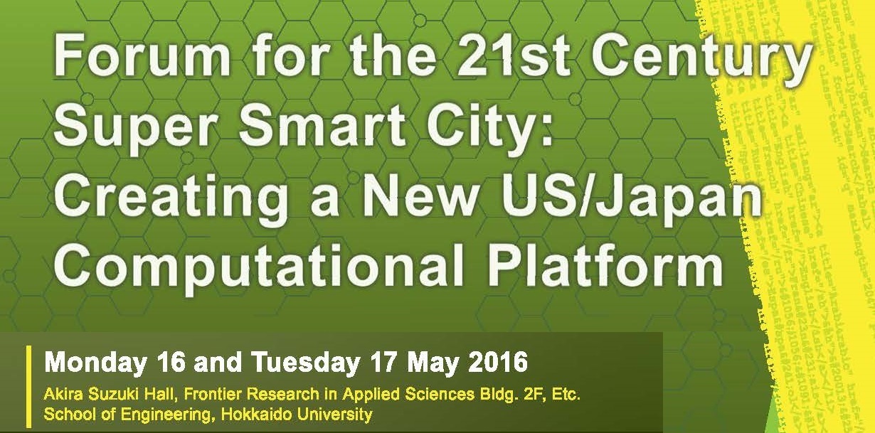 Forum for the 21st Century Super Smart City: Creating a New US/Japan ...