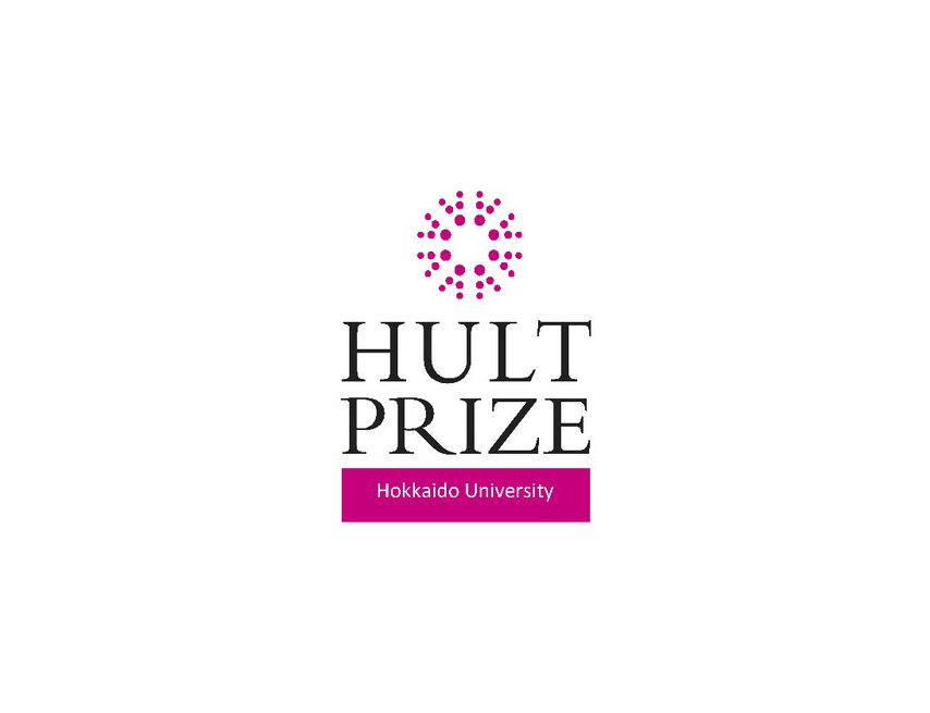 Hult Prize @ Hokkaido University Kick off Event | Hokkaido University Hult Prize @ Hokkaido University Kick off Event | Hokkaido University